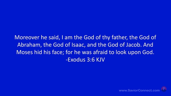 Exodus 3:6 KJV