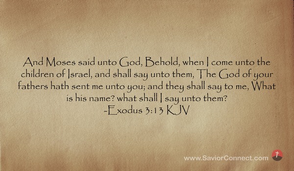 Exodus 3:13 KJV