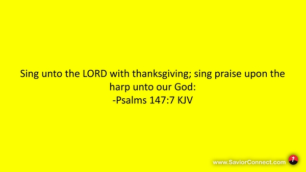 Psalms 147:7 KJV