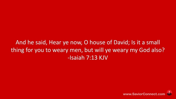 Isaiah 7:13 KJV