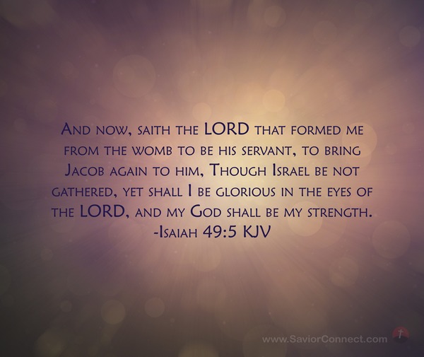 Isaiah 49:5 KJV