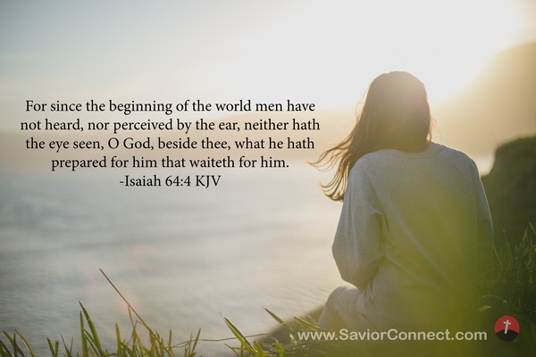 Isaiah 64:4 KJV