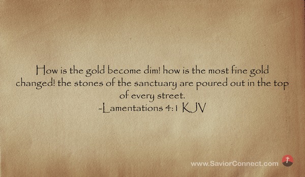 Lamentations 4:1 KJV