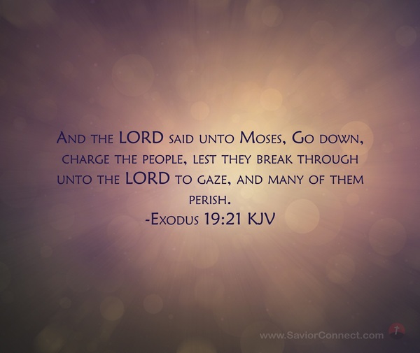 Exodus 19:21 KJV