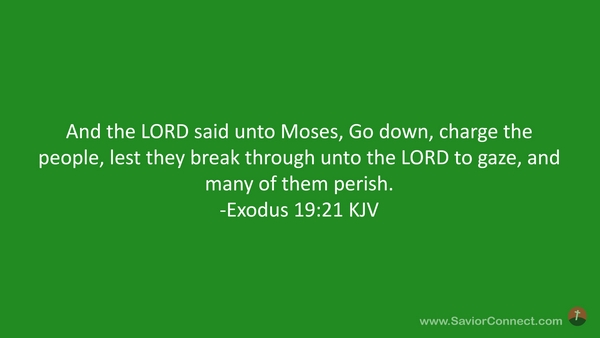 Exodus 19:21 KJV