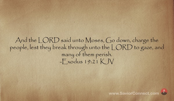 Exodus 19:21 KJV