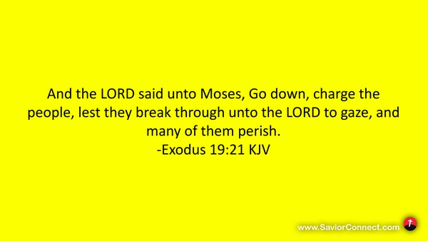 Exodus 19:21 KJV