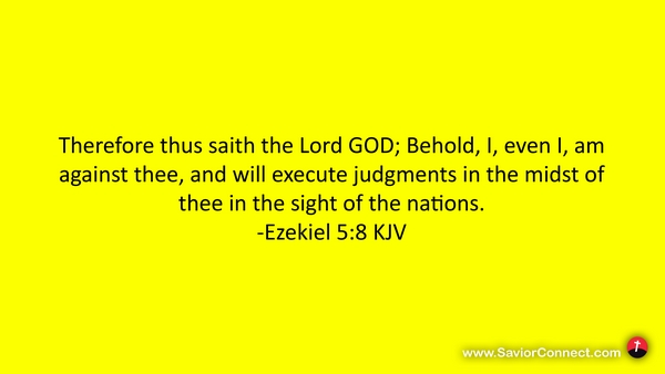 Ezekiel 5:8 KJV