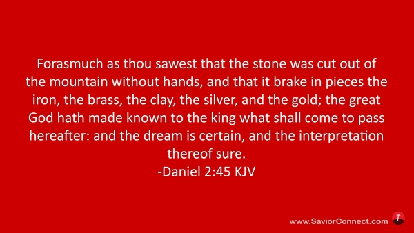 Daniel 2:45 KJV