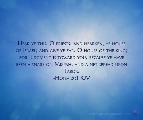 Hosea 5:1 KJV