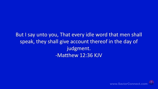 Matthew 12:36 KJV