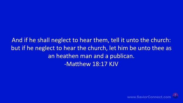 Matthew 18:17 KJV