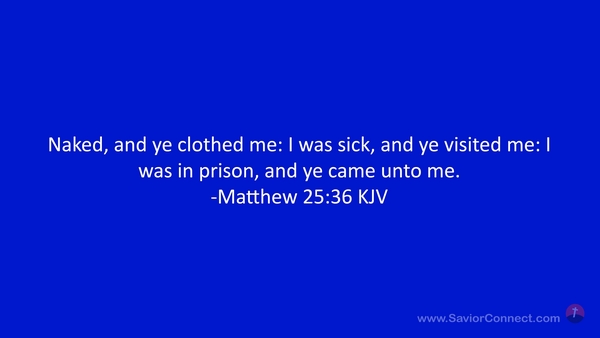 matthew 25 36