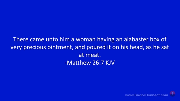 Matthew 26:7 KJV