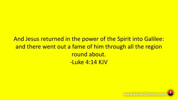 Luke 4:14 KJV