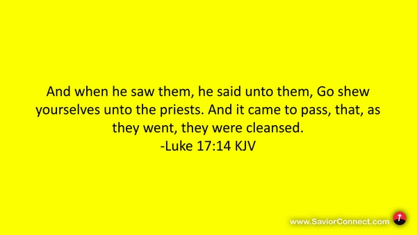 Luke 17:14 KJV