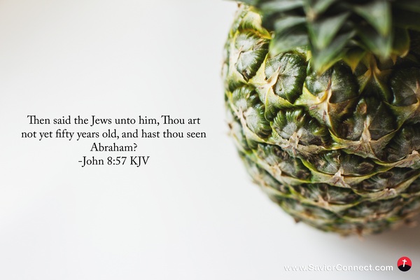 John 8:57 KJV