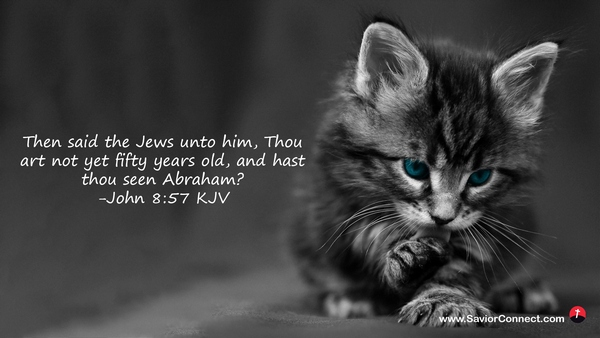 John 8:57 KJV