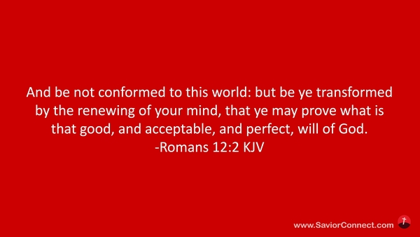 Romans 12:2 KJV