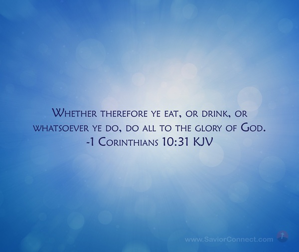 1 Corinthians 10:31 KJV