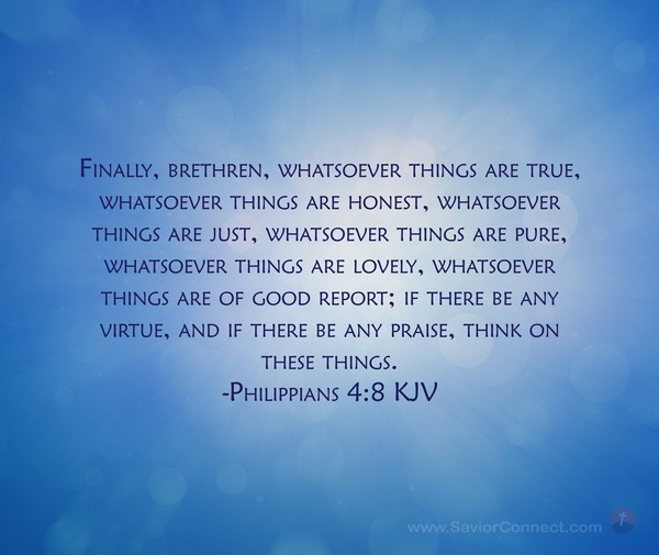 Philippians 4:8 KJV