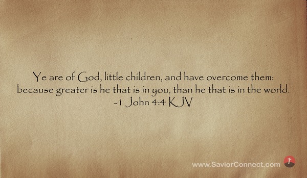 1 John 4:4 KJV