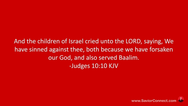 Judges 10:10 KJV