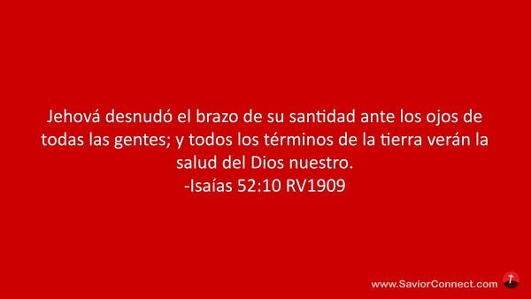 Isaías 52:10 RV1909