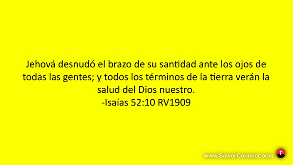 Isaías 52:10 RV1909