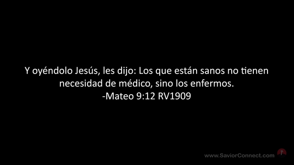Mateo 9:12 RV1909