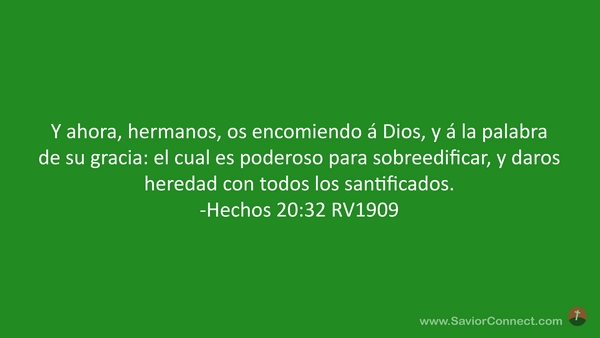 Hechos 20:32 RV1909